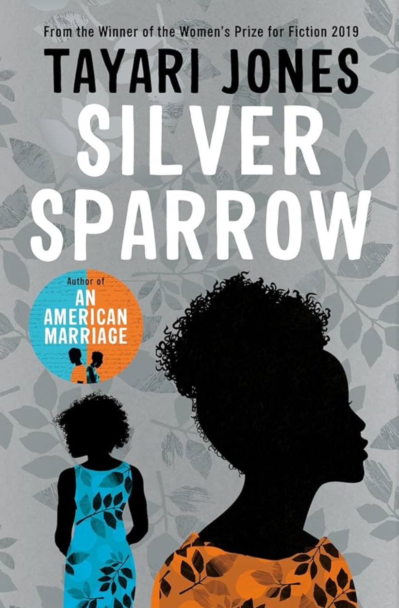 Silver Sparrow – Tayari Jones - Resolute Scribbles